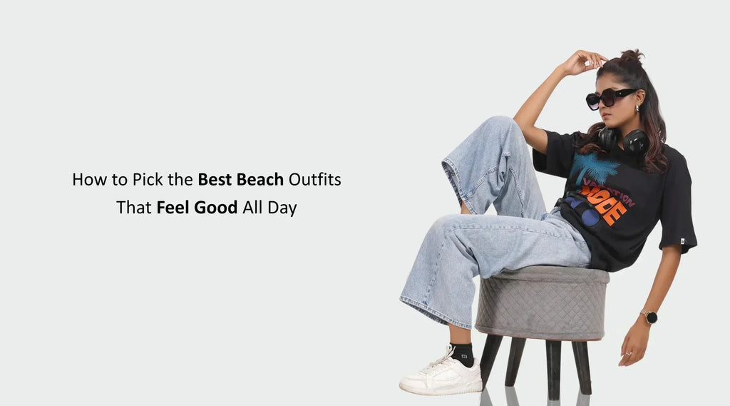 Best Beach Outfits That Keep You Cool, Stylish & Comfy All Day – Ceazur